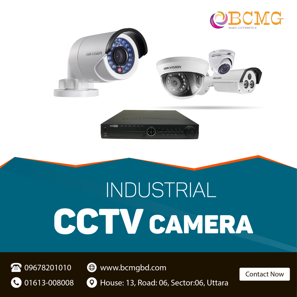 Best Industrial CCTV Camera In Bangladesh - BCMGBD